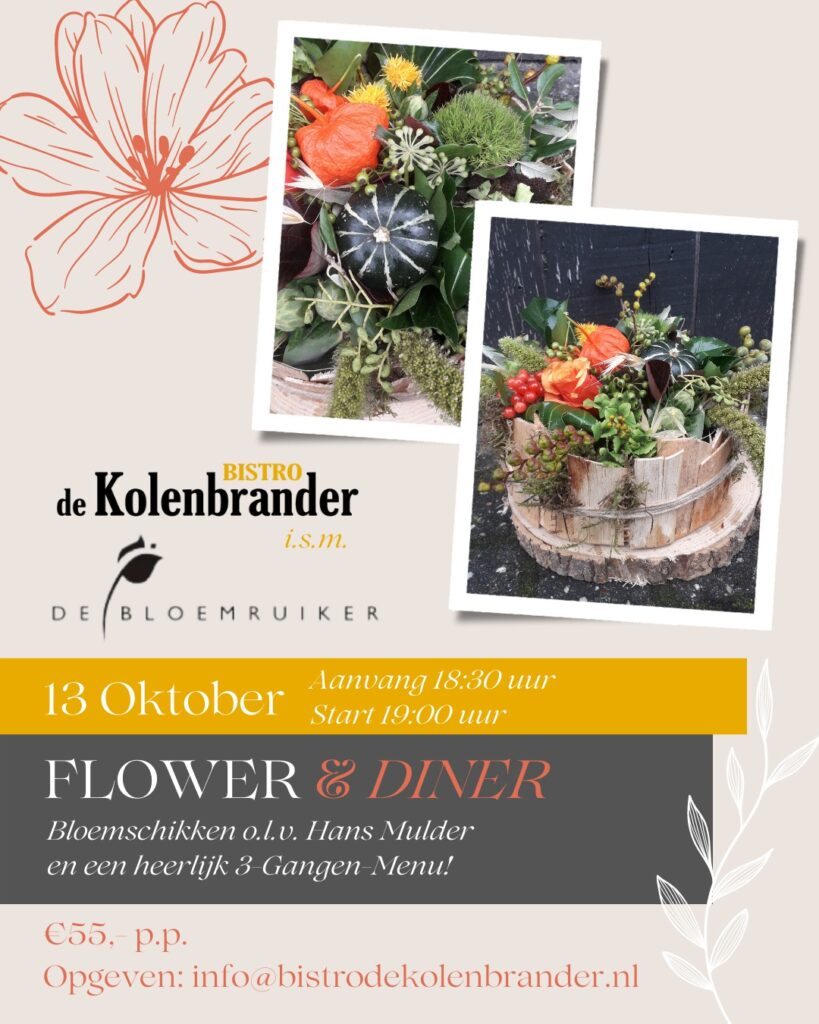 Flower & Diner van Bistro de Kolenbrander in samenwerking met De ...